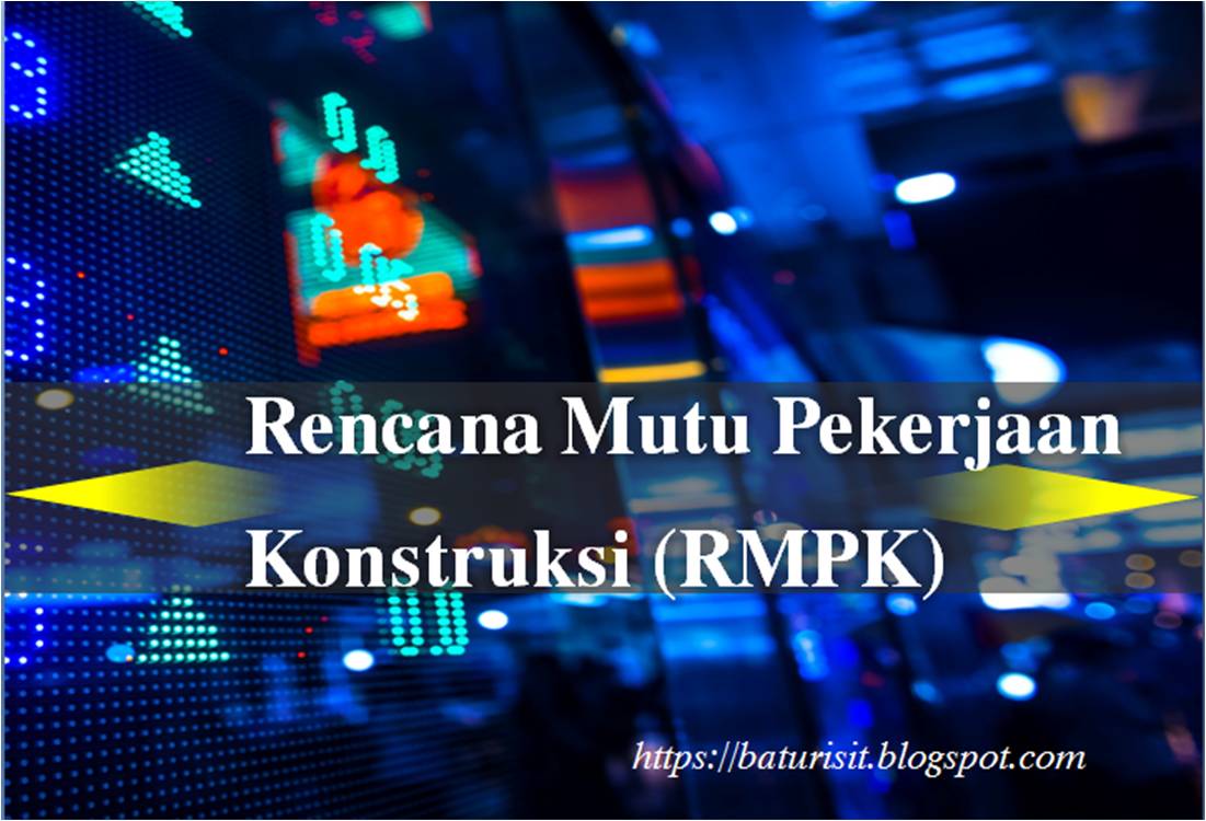Rencana Mutu Pekerjaan Konstruksi