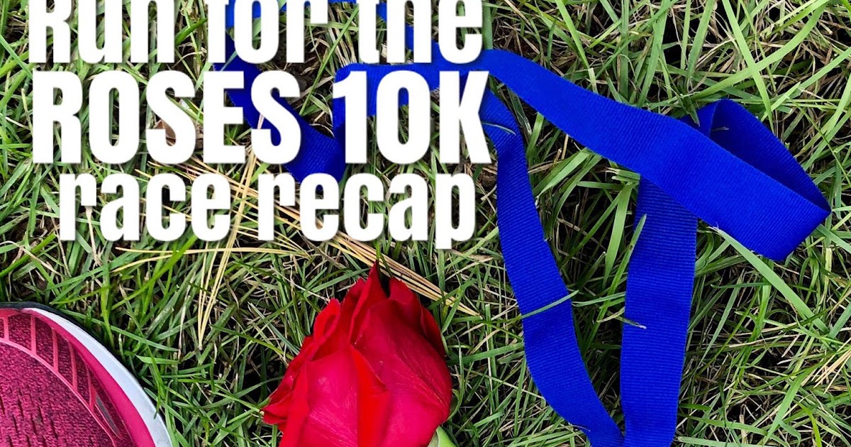 Running on the Fly: Run for the Roses 10K