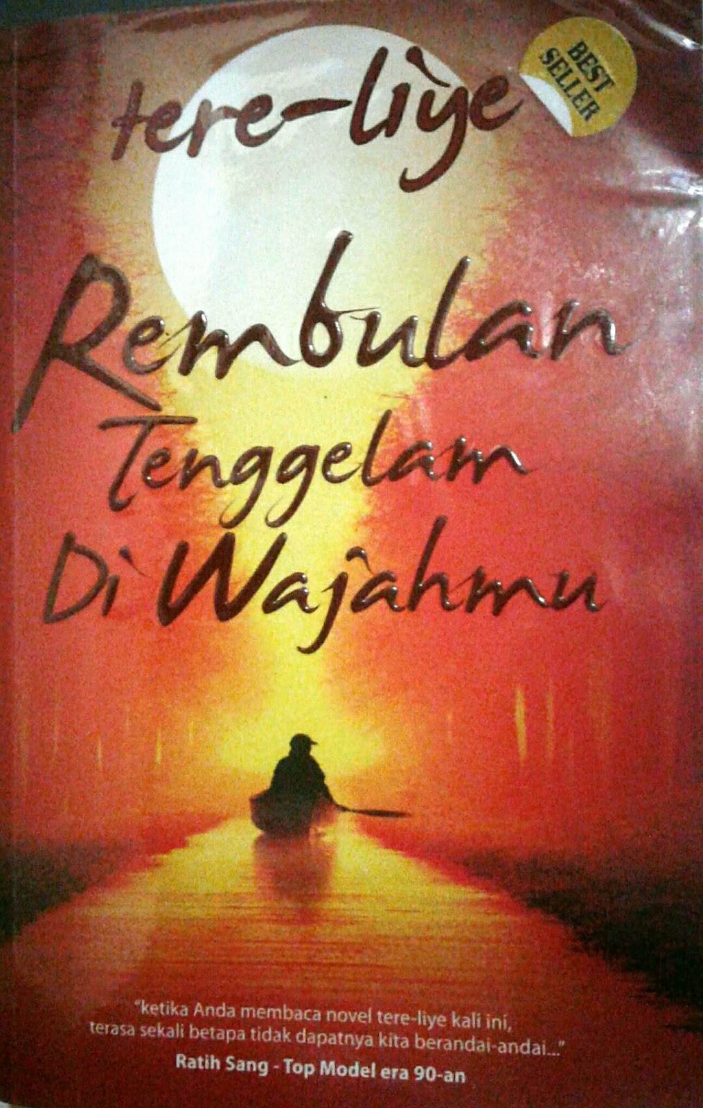 Cerita Uwi: Rembulan Tenggelam Di Wajahmu Karya Tere Liye