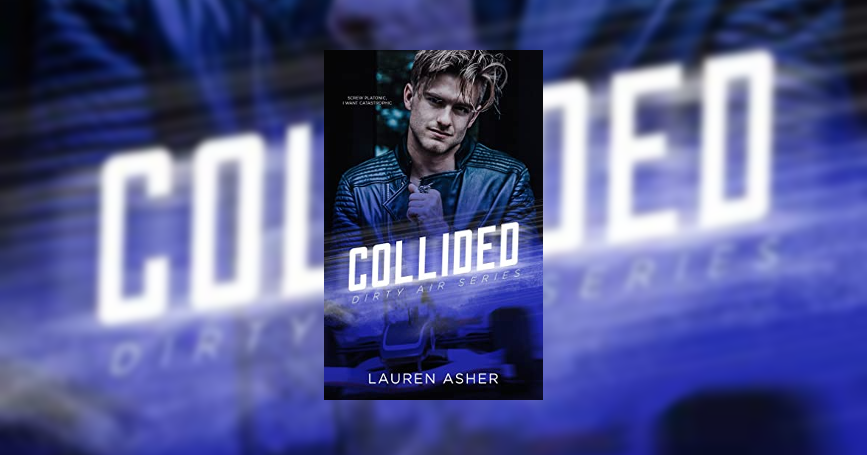 „Collided” by Lauren Asher | Dark Side of the Book
