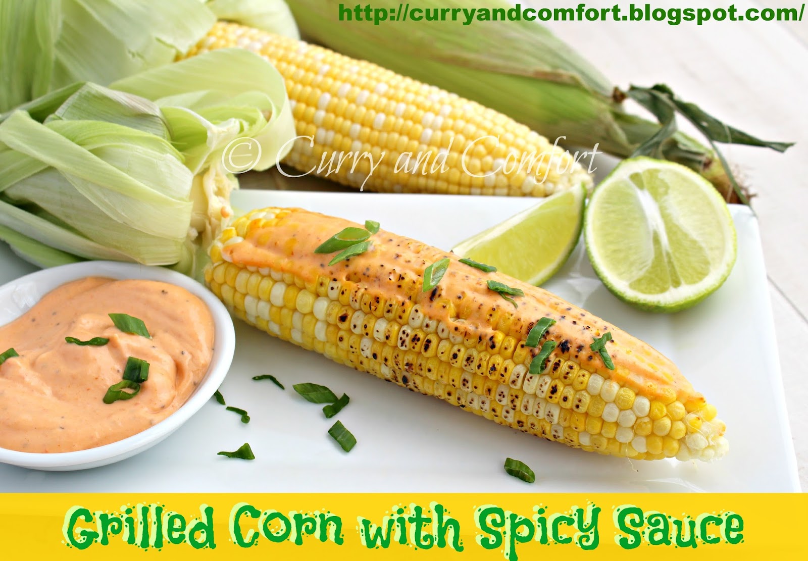 Kitchen Simmer: Quick Grilled Corn with Spicy Sauce