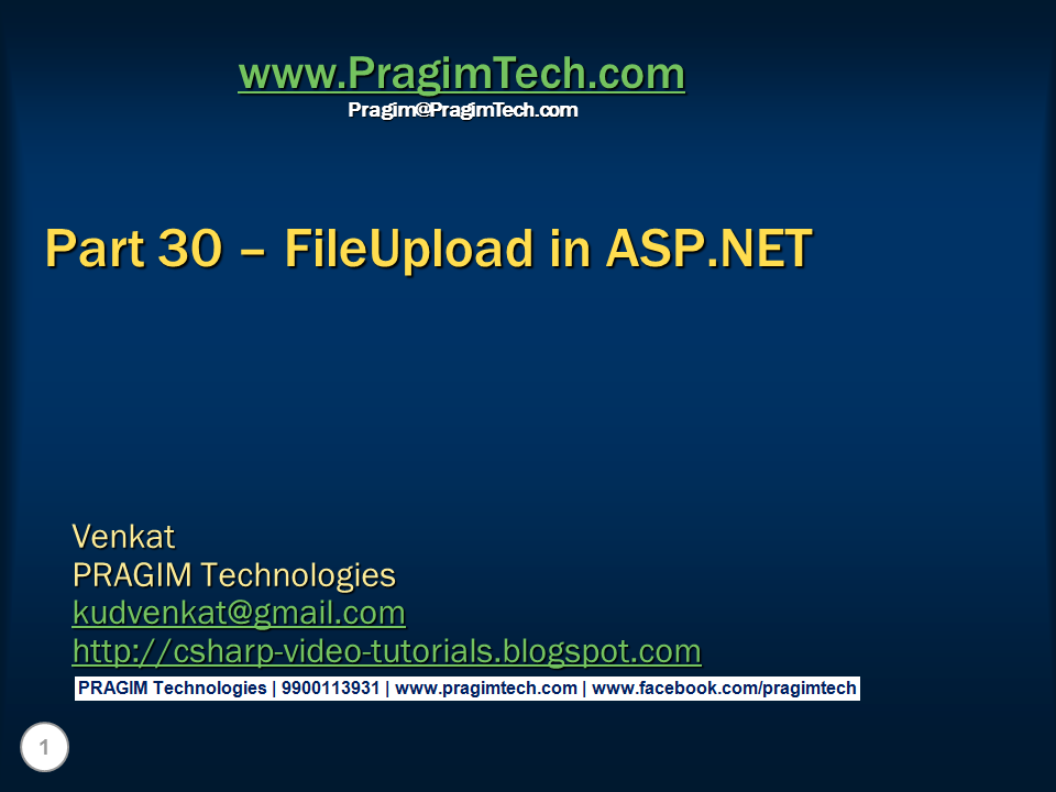Sql server, .net and c# video tutorial: Part 30 – FileUpload in ASP.NET