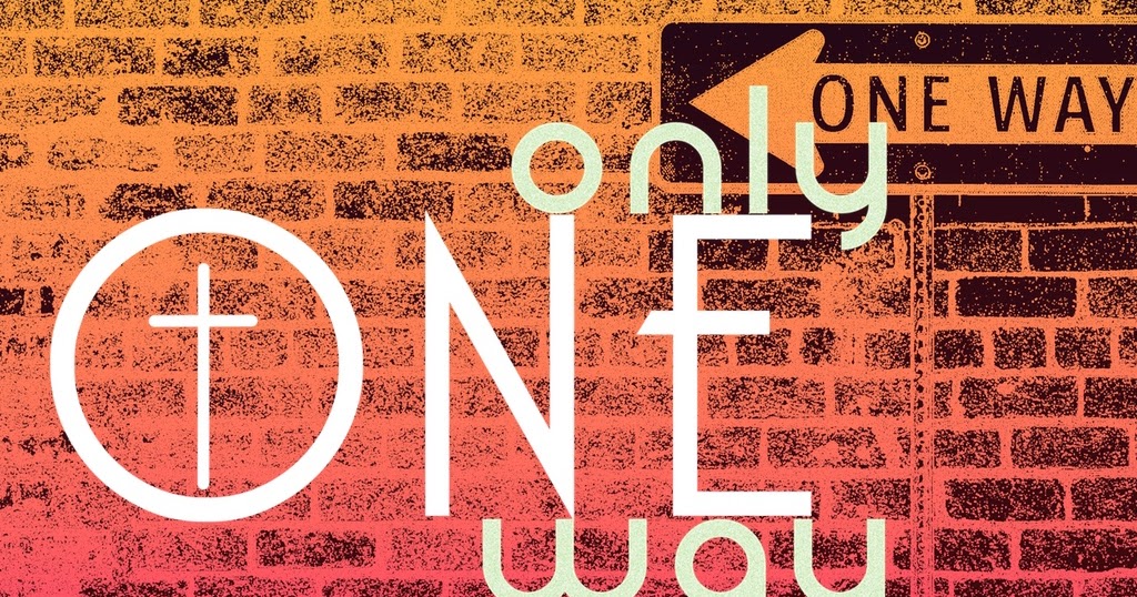 Only One Way