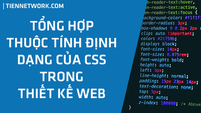 Tổng hợp các thuộc tính định dạng của CSS trong thiết kế Web / Blogspot