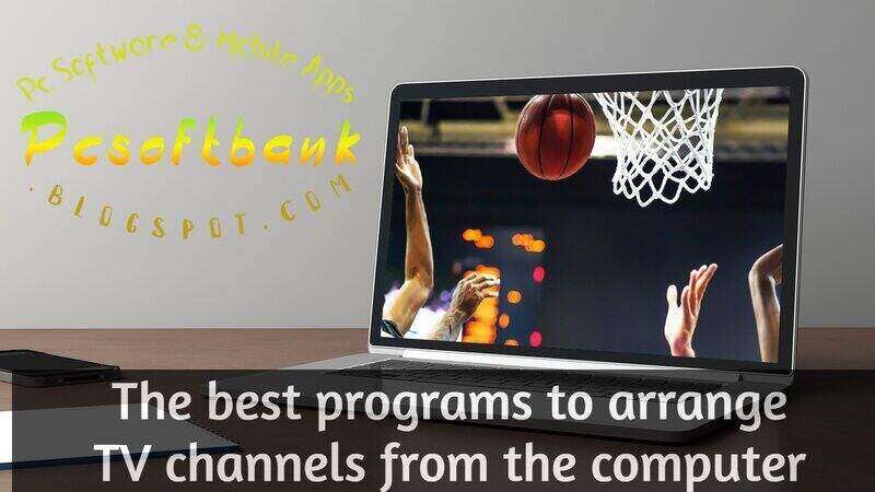 The best programs to arrange TV channels from the computer