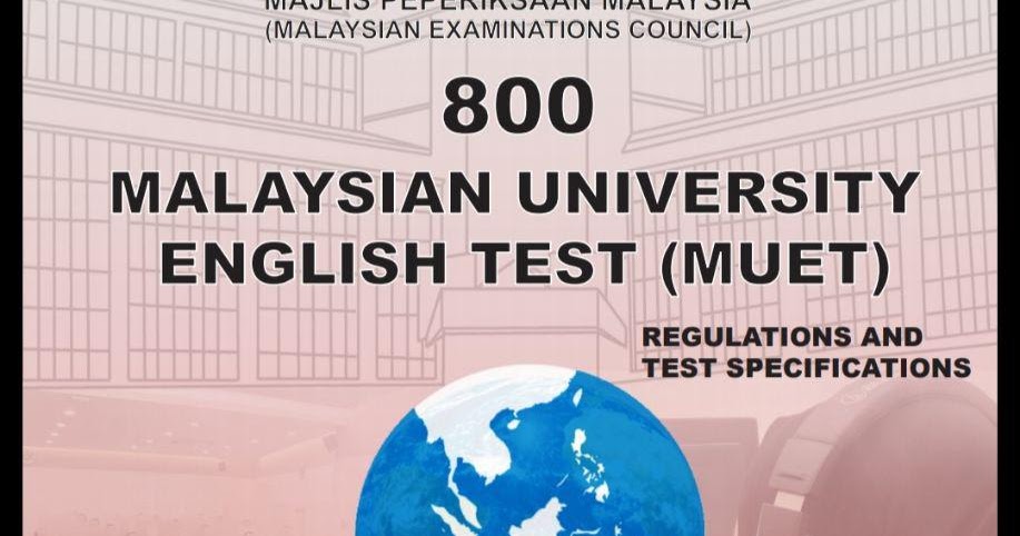MUET my way...: New MUET Test Specifications effective 2021