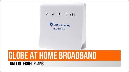 Globe at Home Broadband outs new Unli Internet Plans