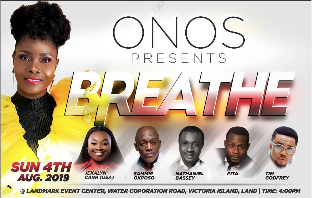Breathe Concert/Tour with Onos Ariyo kicks off from Lagos, August 4th # ...