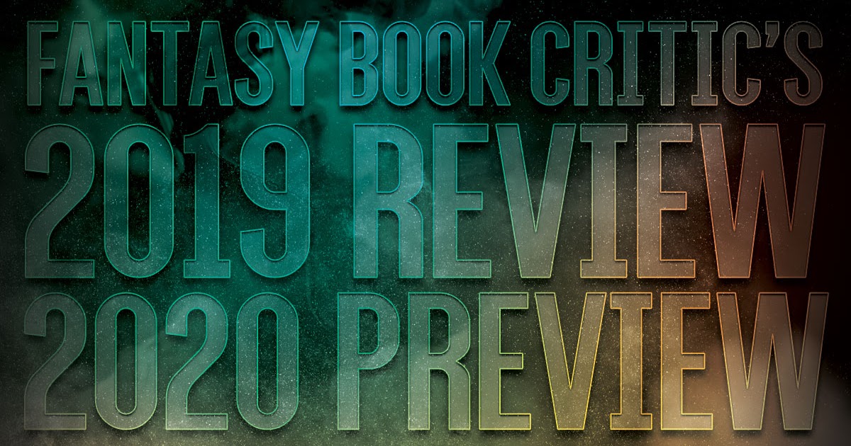 Fantasy Book Critic: Fantasy Book Critic 2019 review / 2020 preview ...