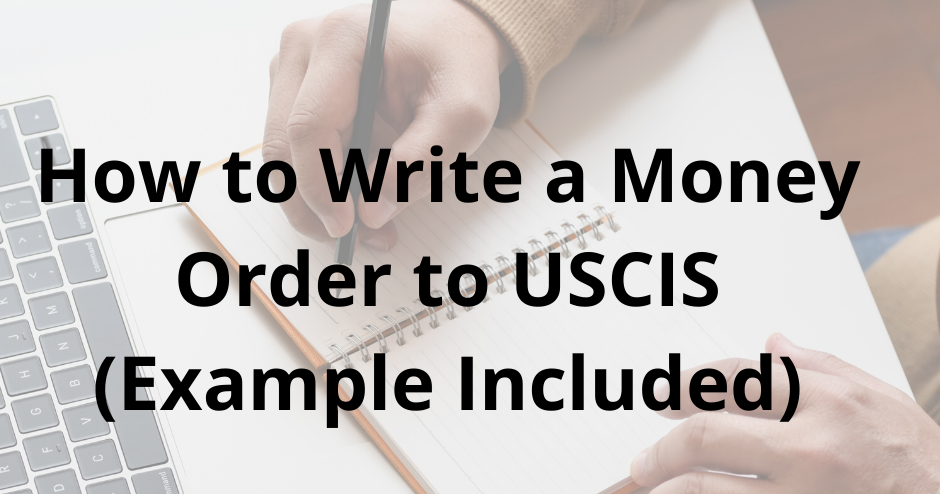 Sweet Beginning USA: How to Write a Money Order to USCIS (Example Included)