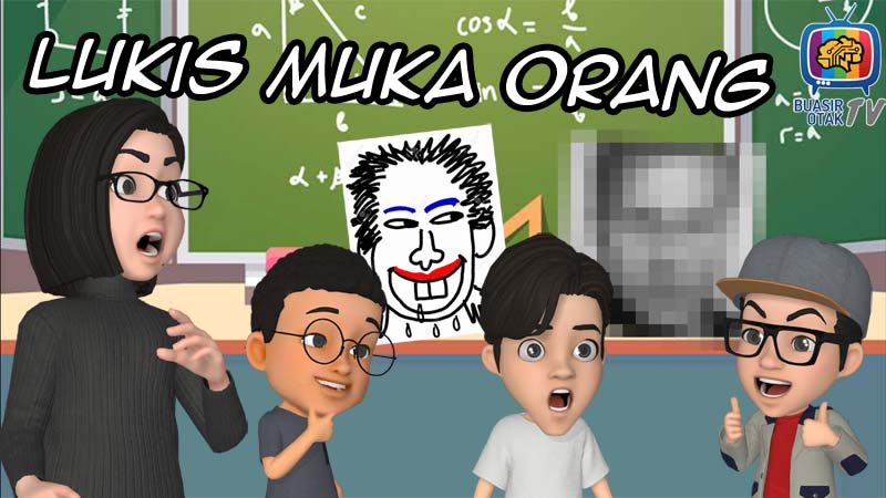 Buasir Otak: Buasir Otak TV: Belajar lukis muka orang