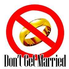 Relationship Matters (18+) Forum: Reasons why you Should 'NOT' get Married