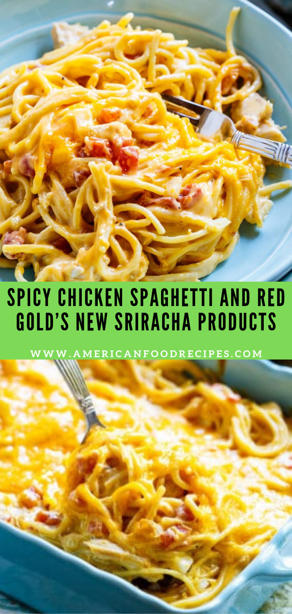 Spicy Chicken Spaghetti and Red Gold’s New Sriracha Products - American ...