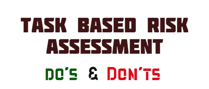 How to conduct Task Based Risk Assessment (TBRA) - EHS - HSE and Fire ...