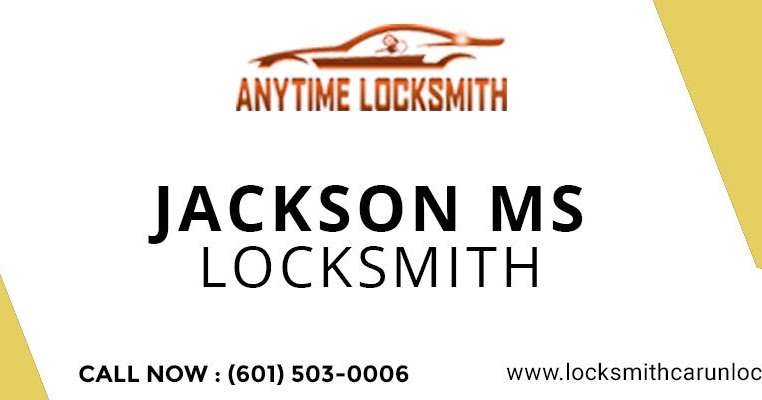 Hire trustworthy Jackson MS locksmiths for service