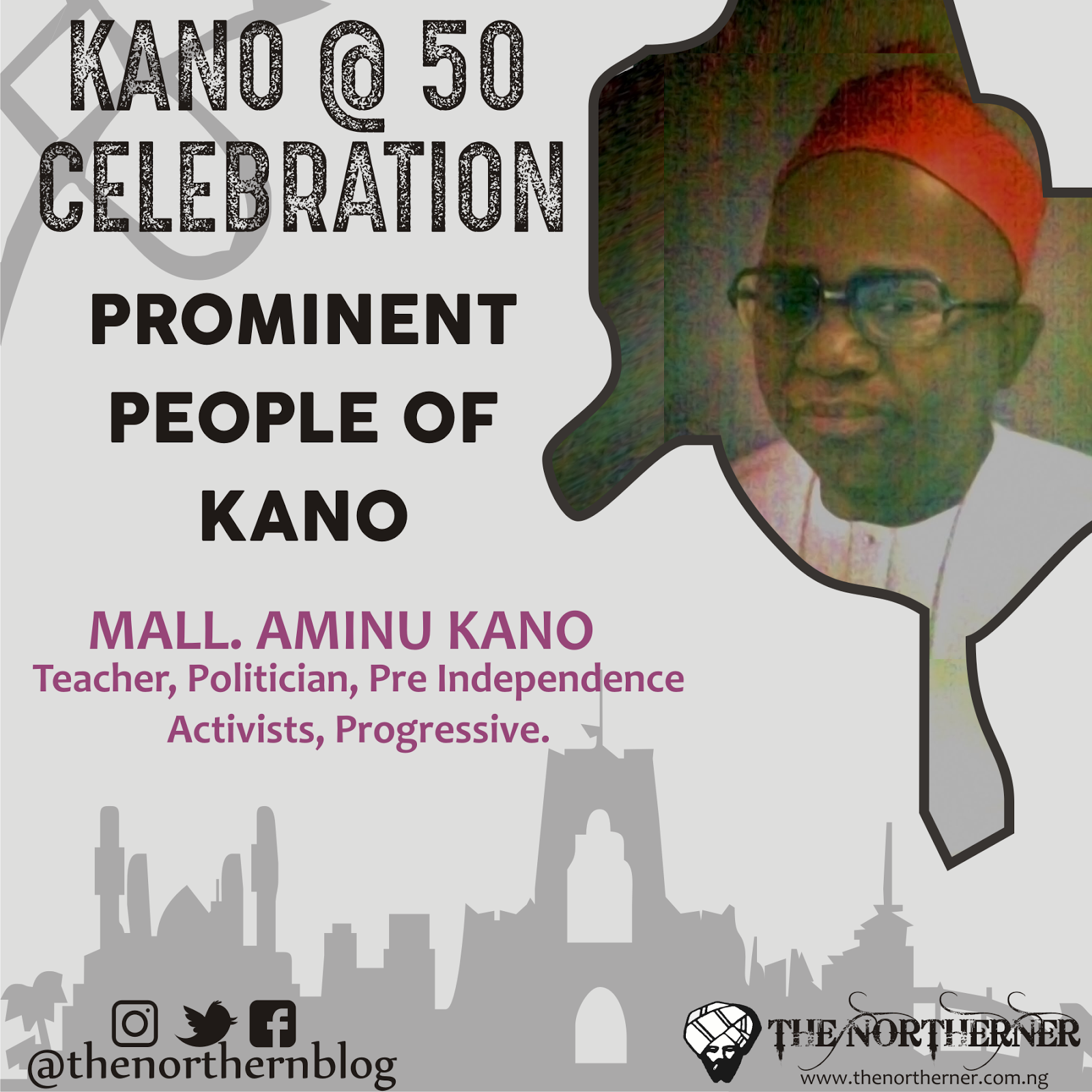 KANO AT 50, CELEBRATING PROMINENT PEOPLE OF KANO | THE NORTHERN BLOG