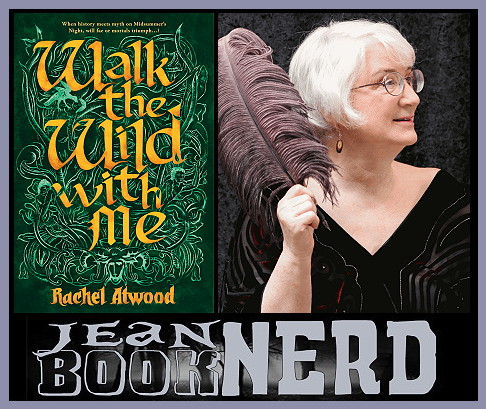 Rachel Atwood Interview - Walk the Wild With Me ~ JeanBookNerd