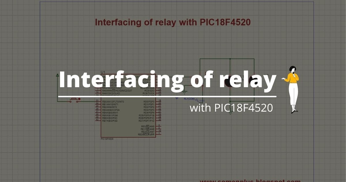 Interface relay with PIC18 microcontroller
