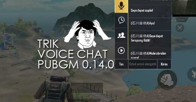 √ Trik Quick Voice Chat Pubg Mobile 0.1.4.0 Terbaru - Denpono Blog