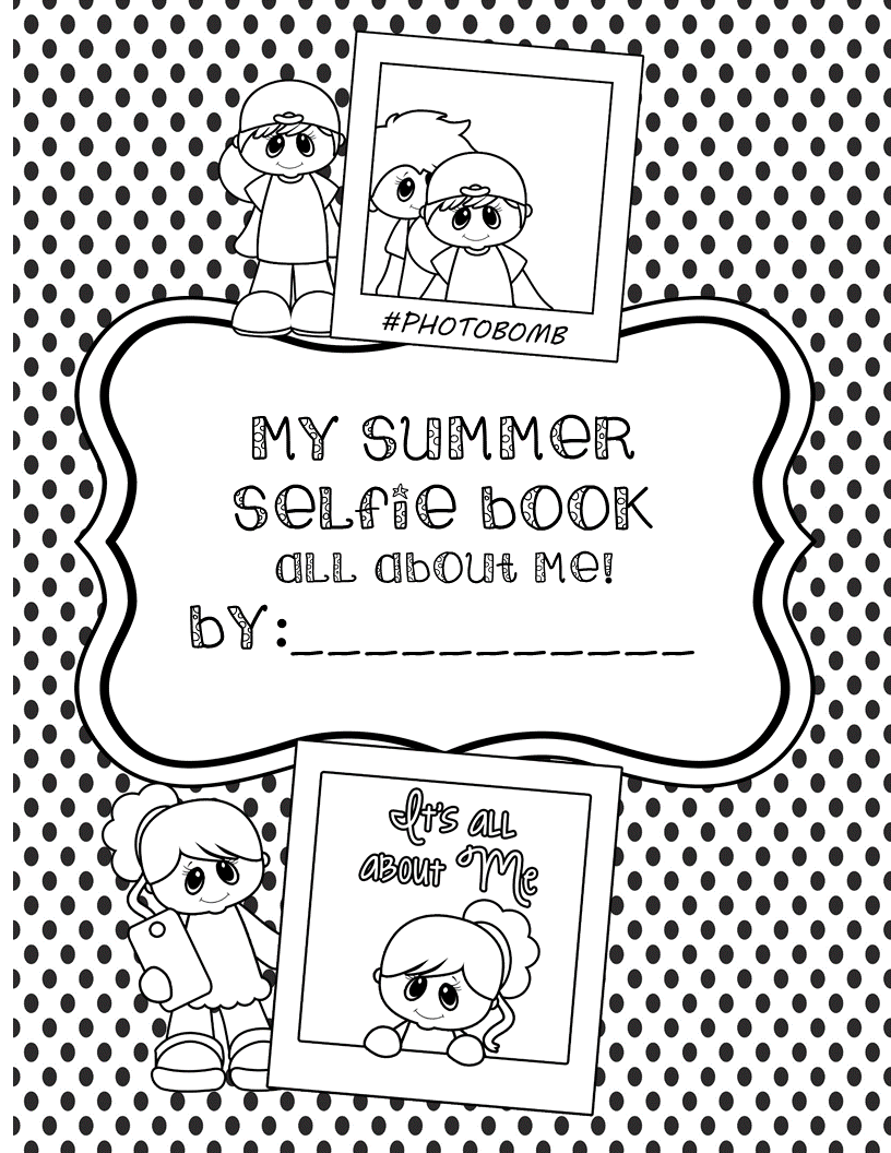 Creative Teaching Ideas: Back to school -Summer Selfie Book