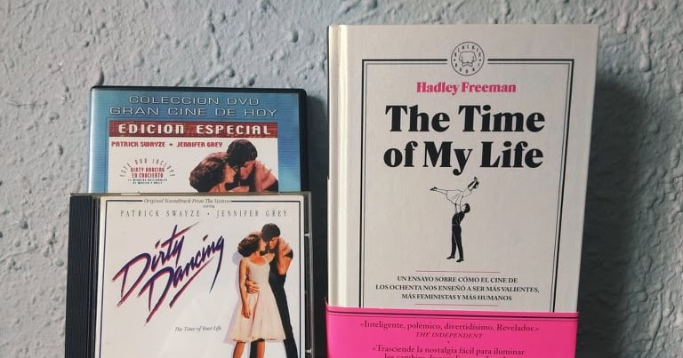 The Time of My Life, de Hadley Freeman