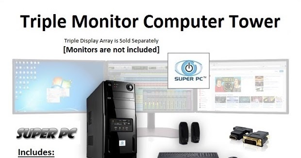 Multi-Monitor Tips and Tricks: SUPER PC | Triple Display Mid-Tower Computer System | 5th Gen ...