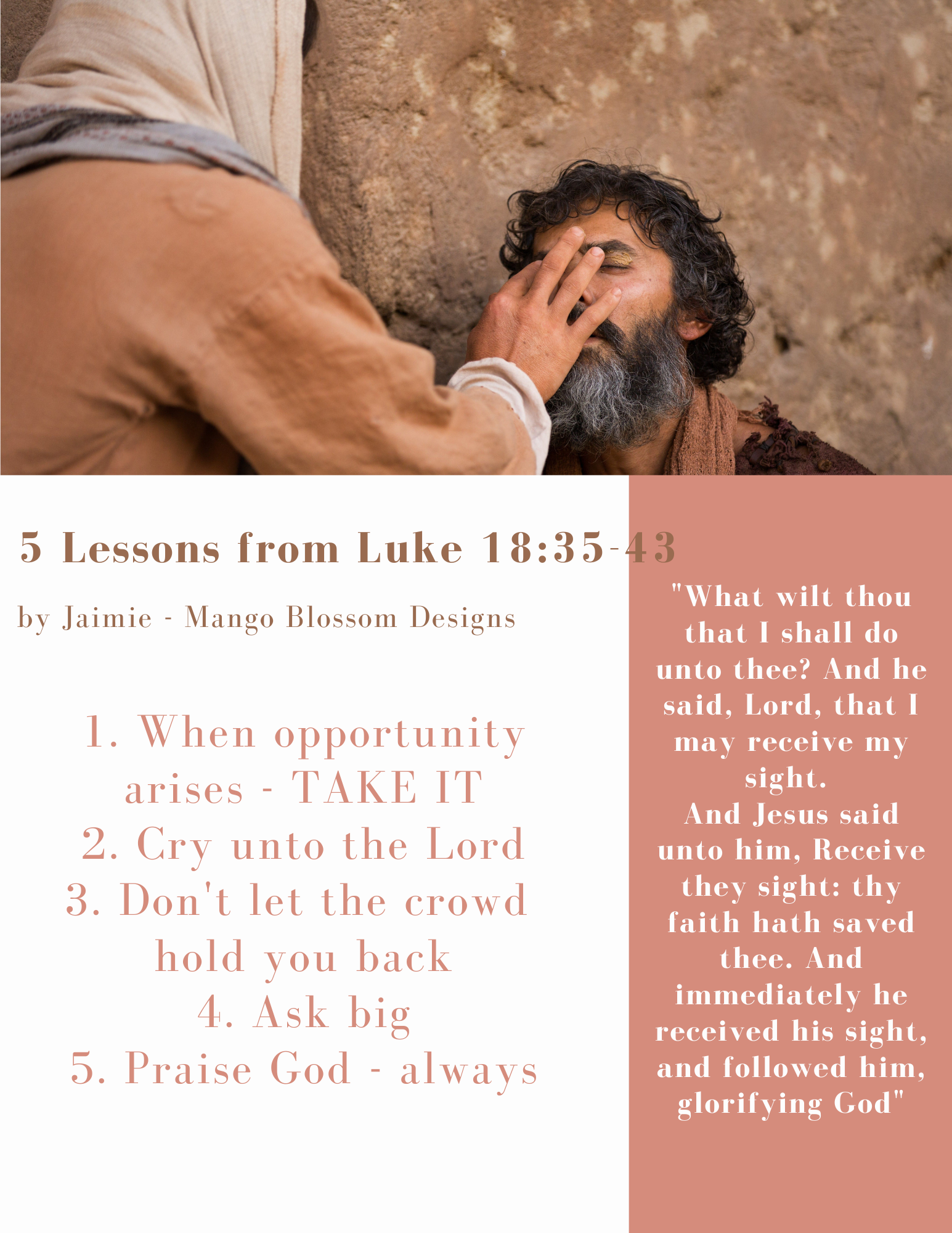 Mango Blossom Designs 5 Lessons From Luke 18 35 43
