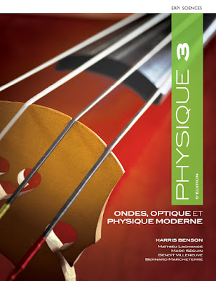 Physique 3 - Ondes, optique et physique moderne - Harris Benson