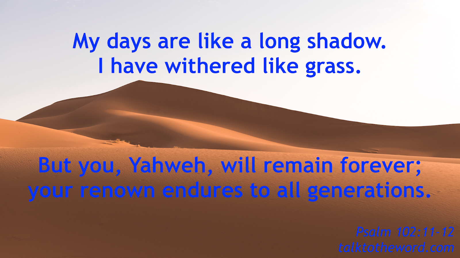 Psalm 102 11 12 psalm-102-11-12