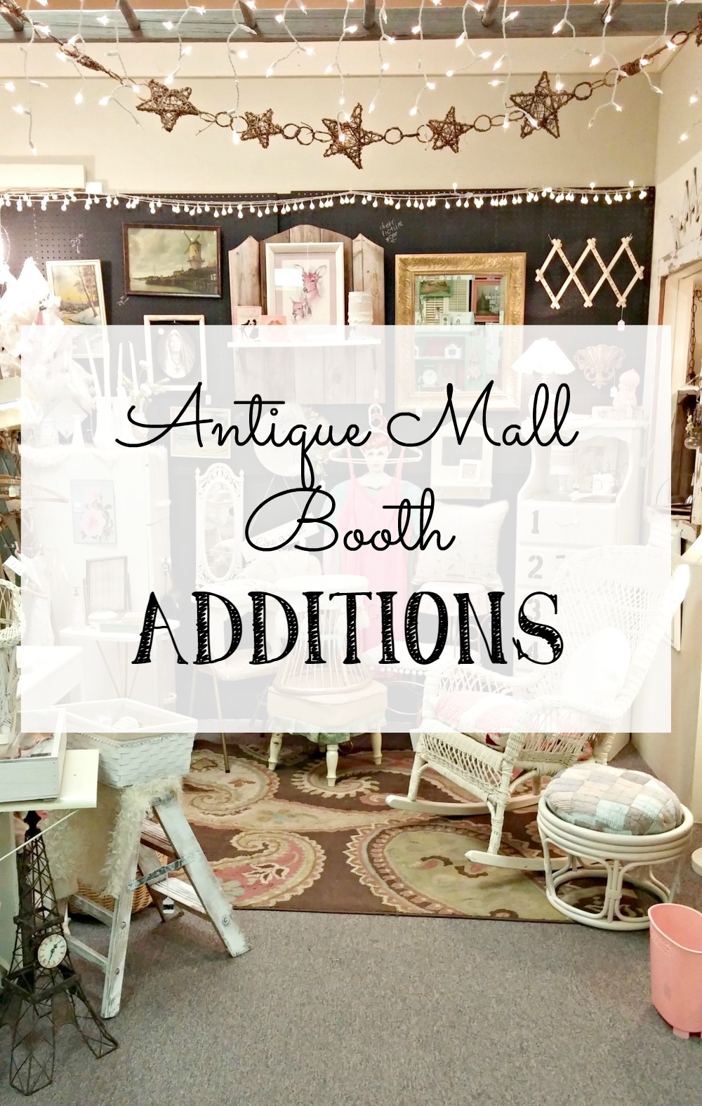 Antique Mall Booth Additions - Little Vintage Cottage