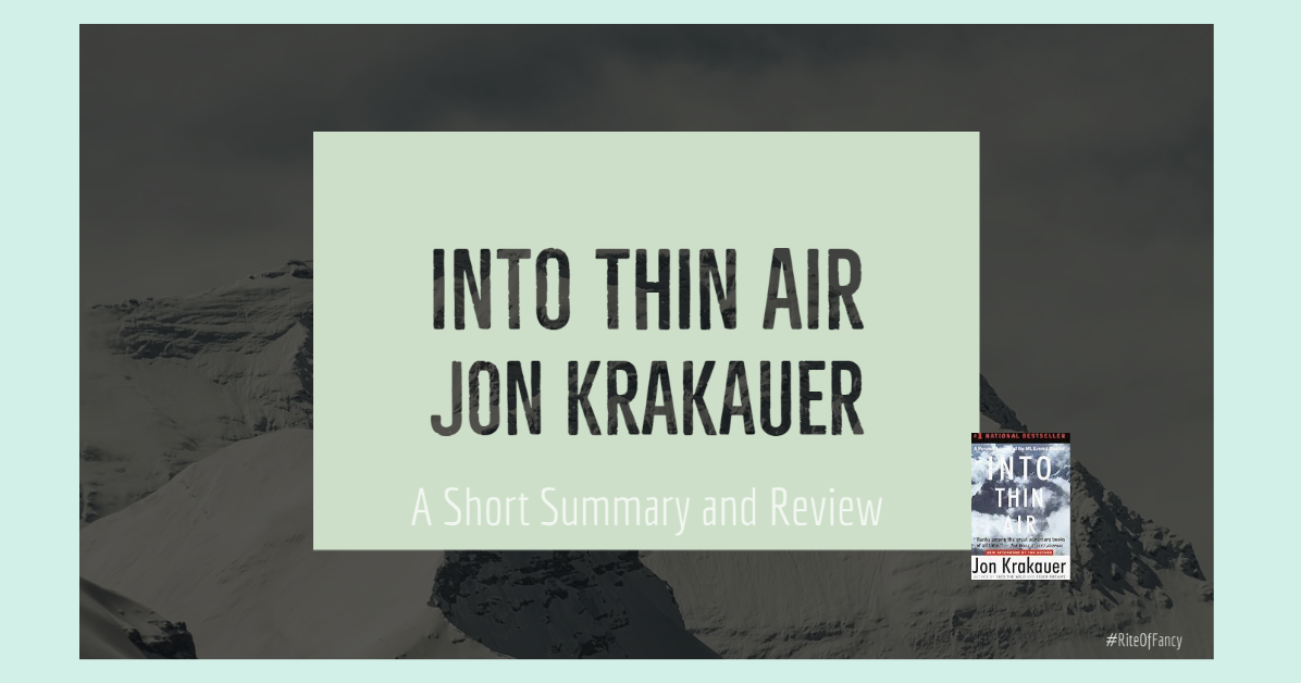 Into Thin Air by Jon Krakauer - A Short Summary & Review