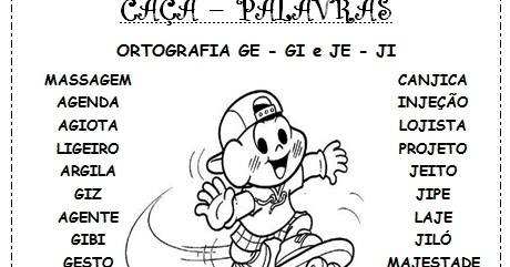 ORTOGRAFIA GE - GI e JE - JI ~ Cantinho das Atividades
