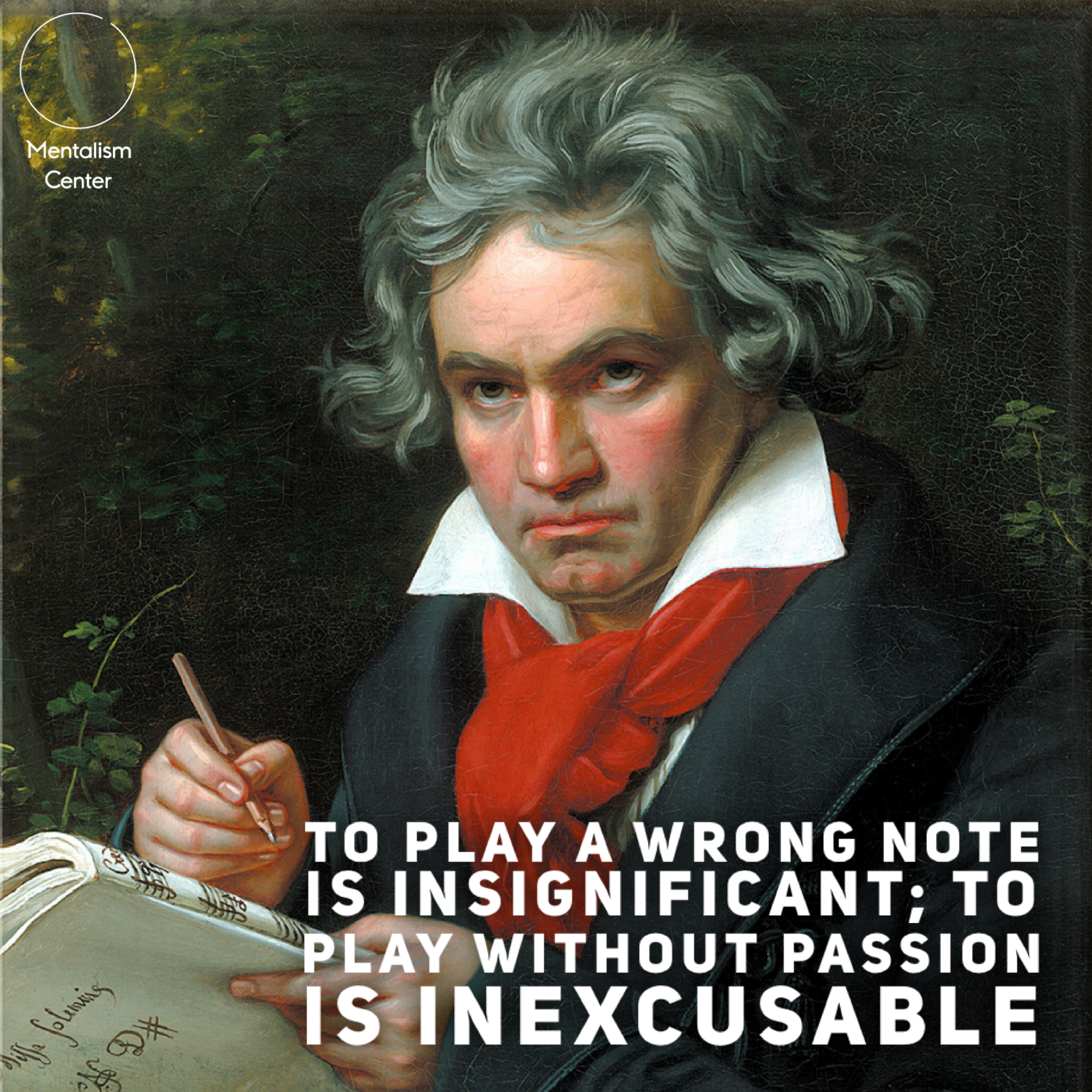 Quote of the Week: Ludwig van Beethoven - Mentalism Center