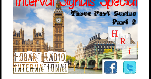 Hobart Radio International Shortwave: Interval Signal Special Part 3