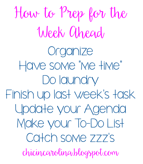 Chic in Carolina: How to Prep for the Week Ahead