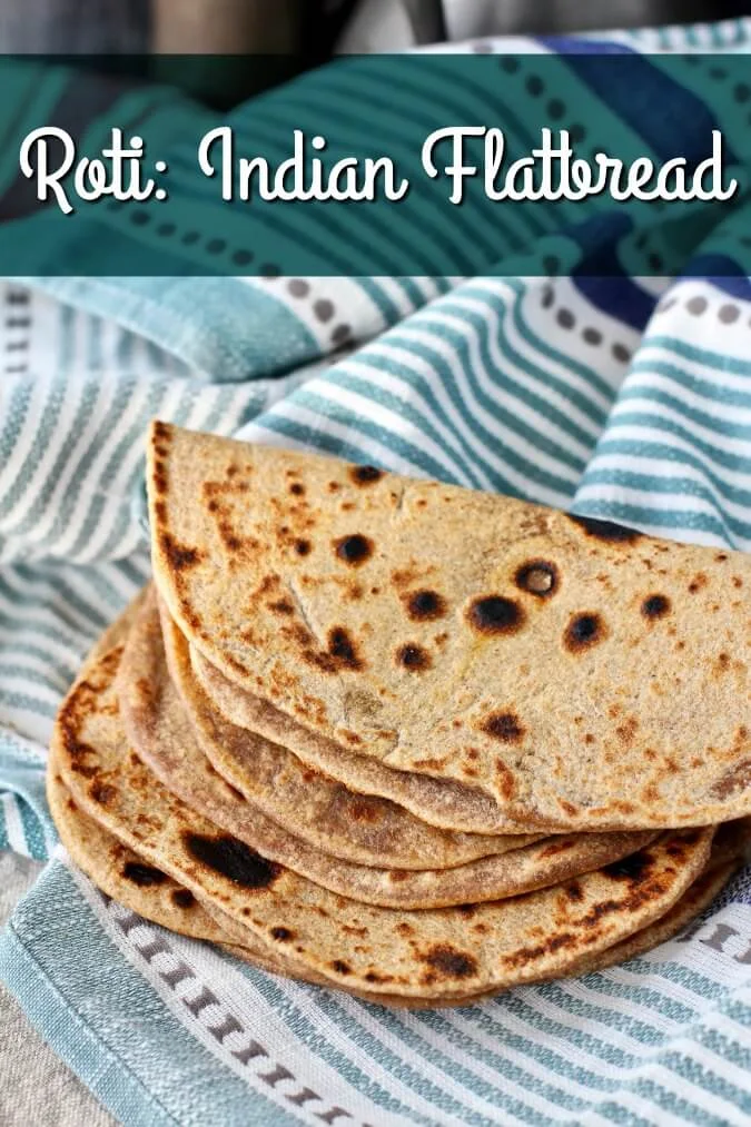 Roti (Indian Flat Bread) | Karen's Kitchen Stories
