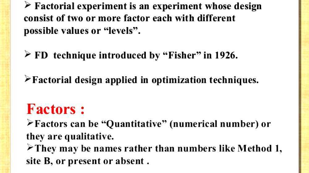 Factorial experiment