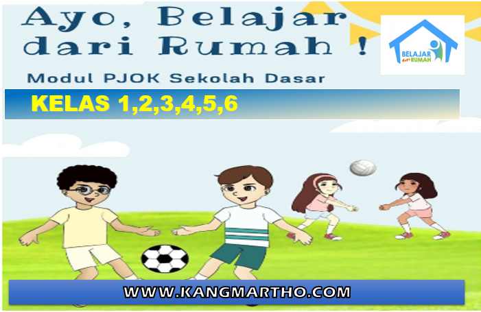 Modul Pembelajaran Pendidikan Jasmani dan Kesehatan (PENJASKES) SD K13 ... Modul Pembelajaran Pendidikan Jasmani dan Kesehatan (PENJASKES) SD K13 ...