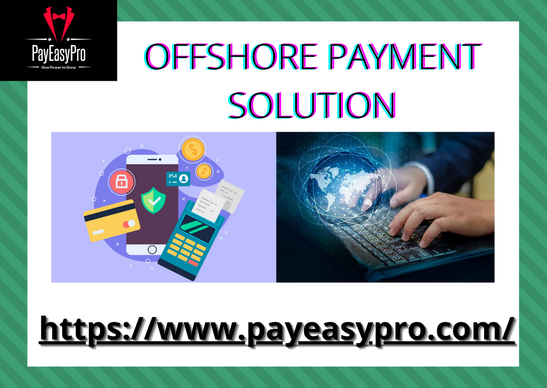 OFFSHORE PAYMENT SOLUTION