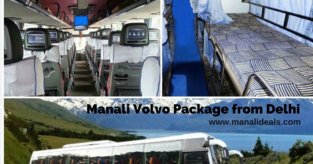 Manali Deals: Delhi to Manali by Volvo Bus