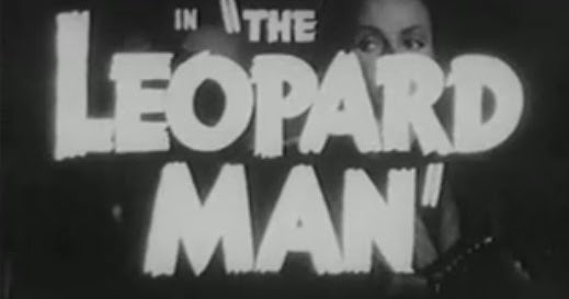 A Haunting on the Screen: The Leopard Man