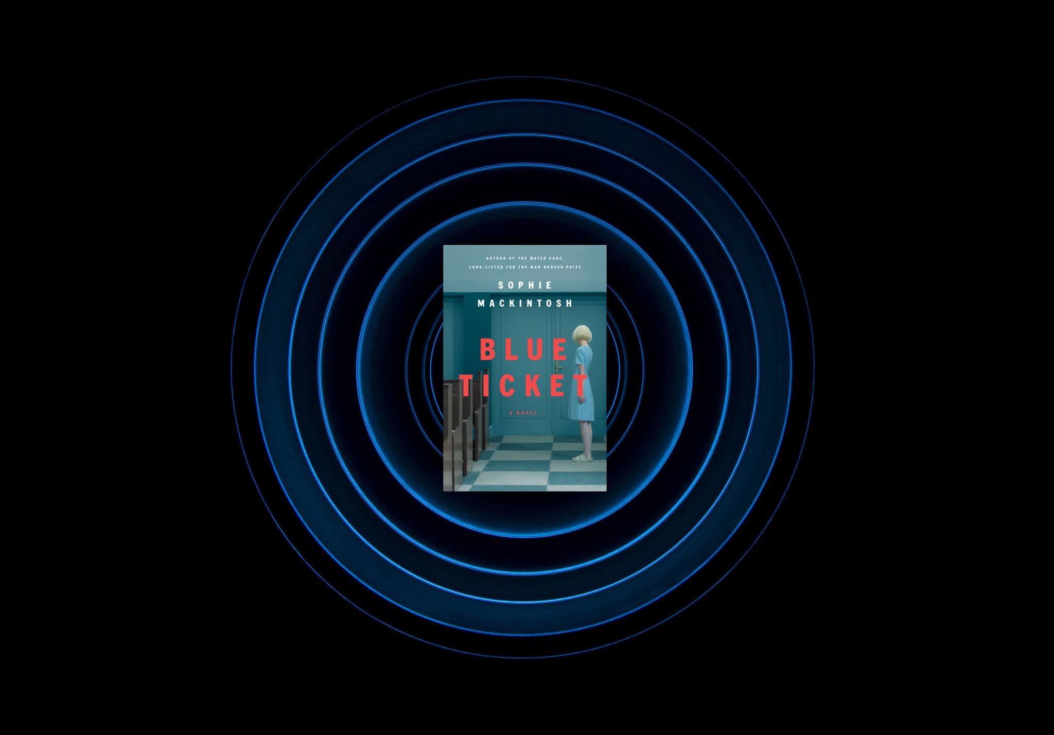 Blue Ticket by Sophie Mackintosh⁠ | Ivory Owl Reviews