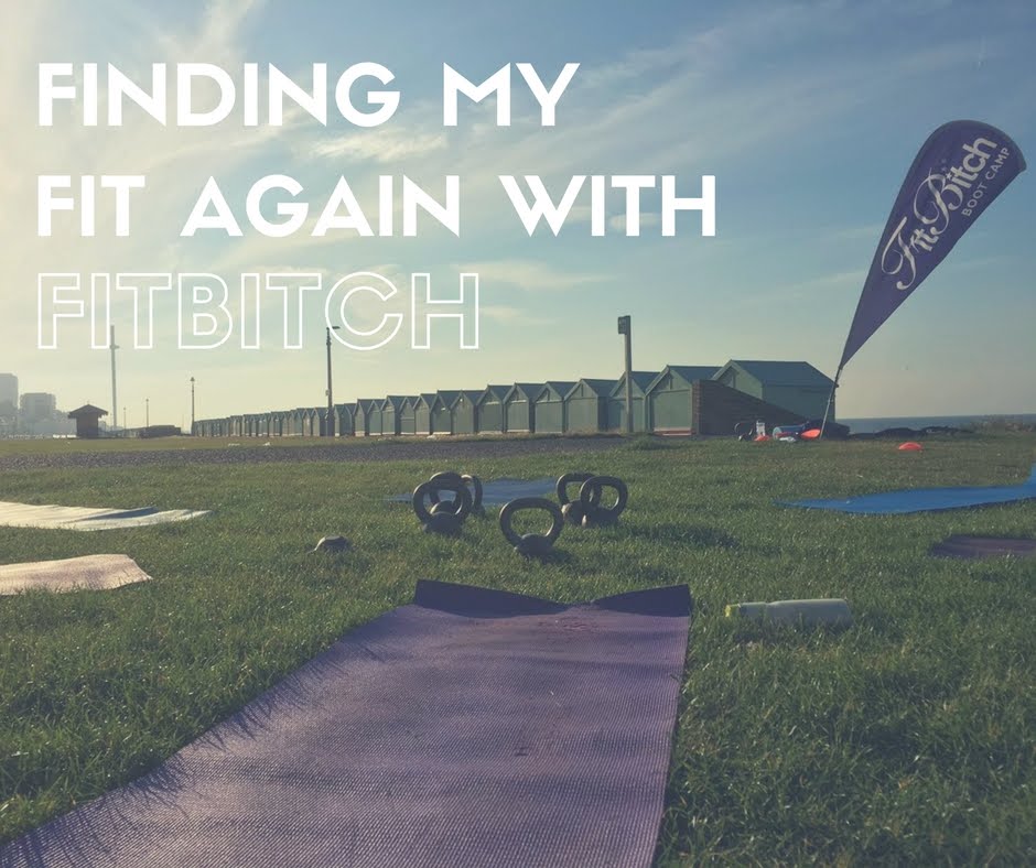 Finding my fit with Fitbitch bootcamp - FitBits