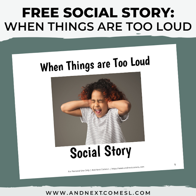 Free Printable Social Story About Coping with Loud Noises | And Next ...