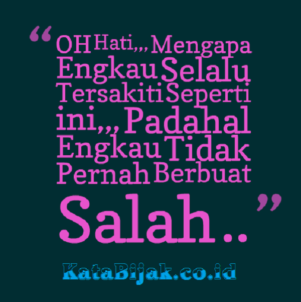 Gambar Kata Kata Bijak Terbaru Hari Ini | Kumpulan Kata Bijak