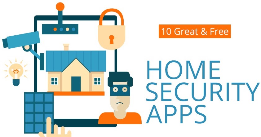 10 Best Home Security Apps for Android and iOS - Infographic