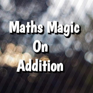 Maths magic addition | maths tricks 2019