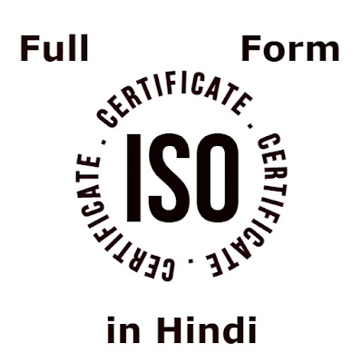 ISO Full Form | ISO Certification Full Form in Hindi - Lucent GK Today