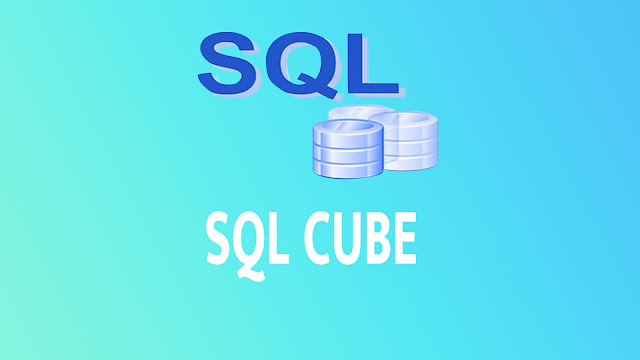 SQL CUBE