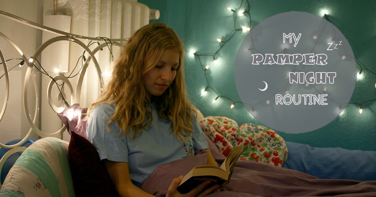 Pamper Night Routine